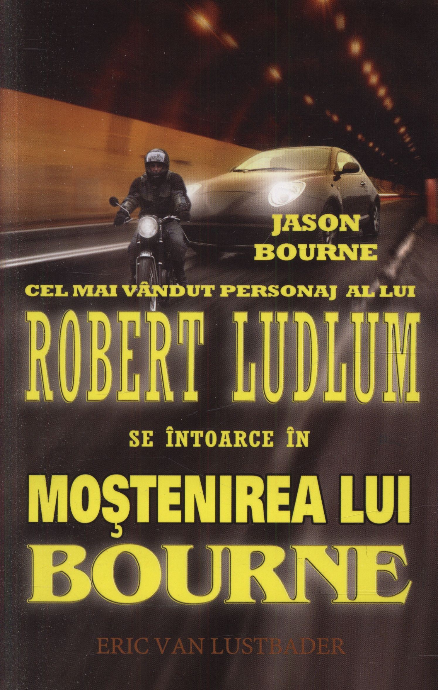 Mostenirea lui Bourne (Jason Bourne, #4) by Eric Van Lustbader | Goodreads