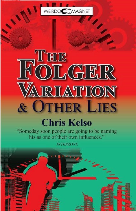 The Folger Variation (and other lies) by Chris Kelso | Goodreads