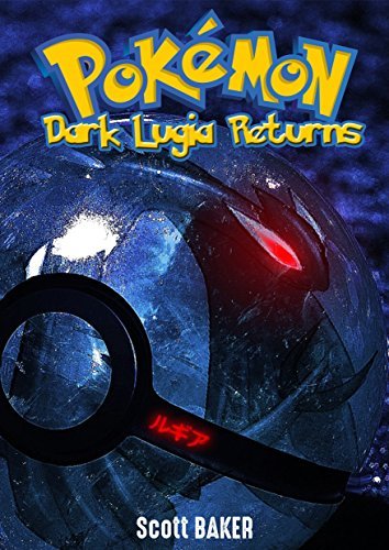 Pokémon: Dark Lugia Returns by Scott Baker | Goodreads