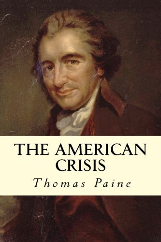 The American Crisis by Thomas Paine | Goodreads