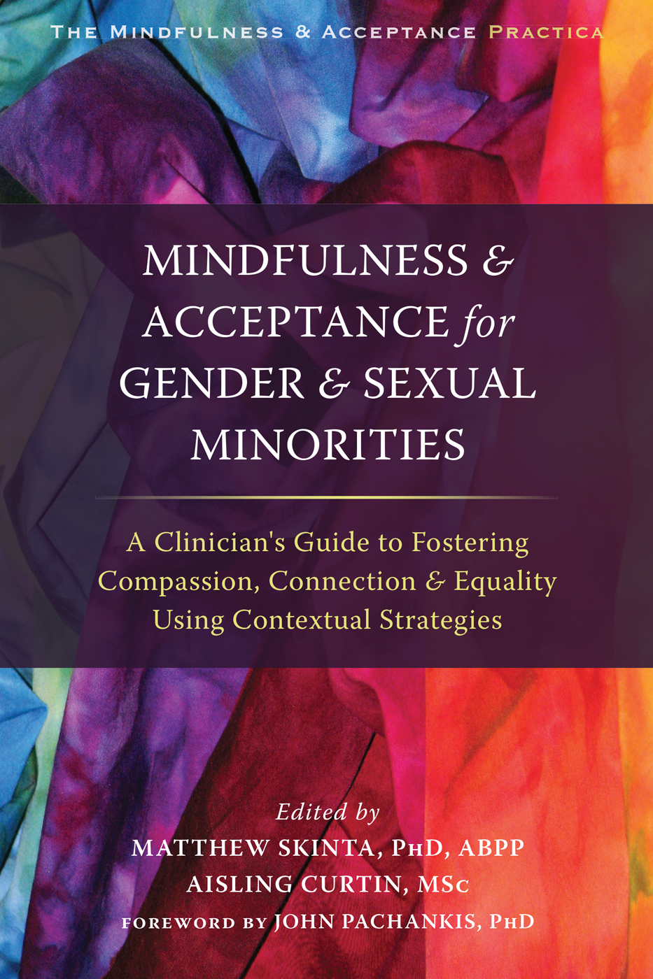 Mindfulness and Acceptance for Gender and Sexual Minorities: A ...