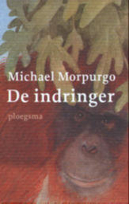 De indringer by Michael Morpurgo | Goodreads