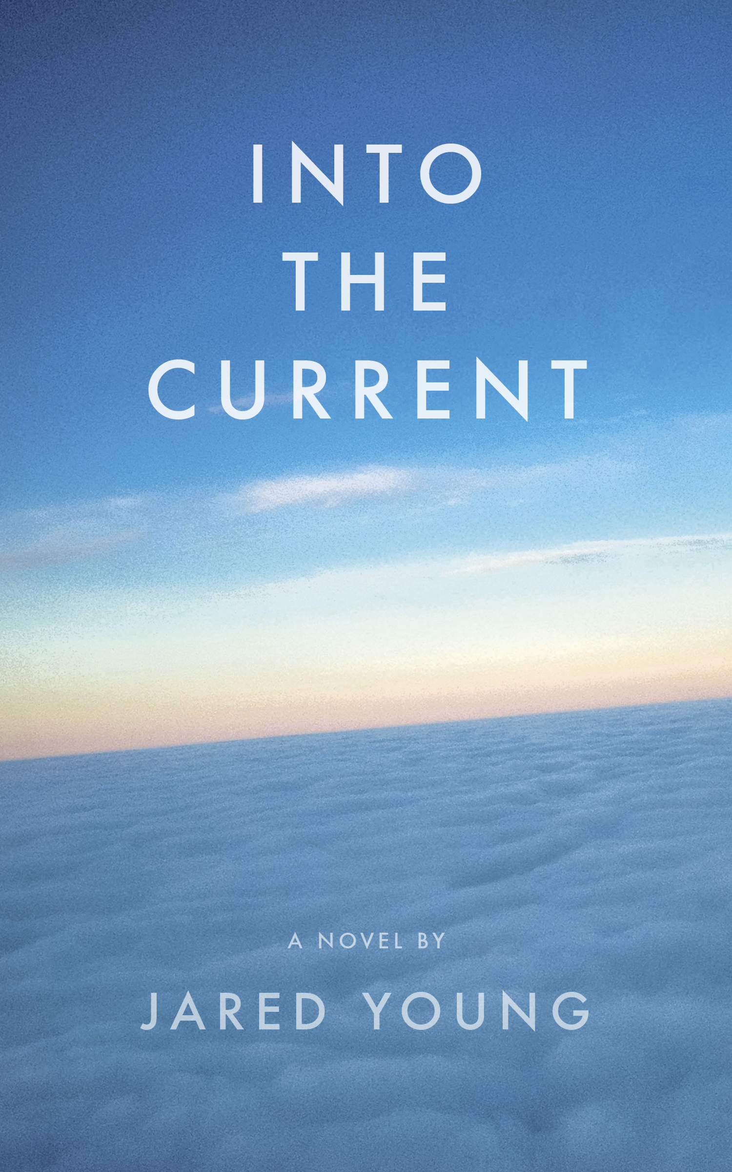 Into the Current by Jared Young | Goodreads