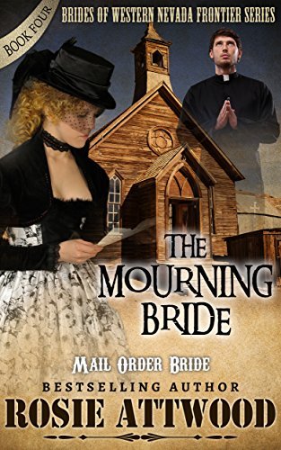 The Mourning Bride (Brides For The Brothers) by Rosie Attwood | Goodreads
