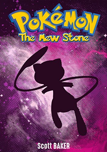 Pokémon: The Mew Stone by Scott Baker | Goodreads