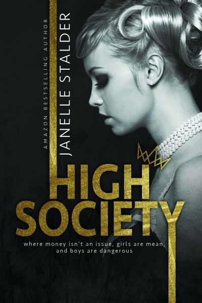 High Society by Janelle Stalder | Goodreads