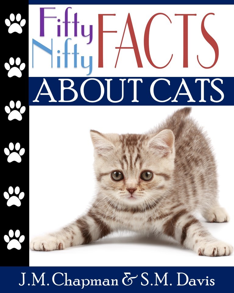 Fifty Nifty Facts about Cats by J.M. Chapman | Goodreads