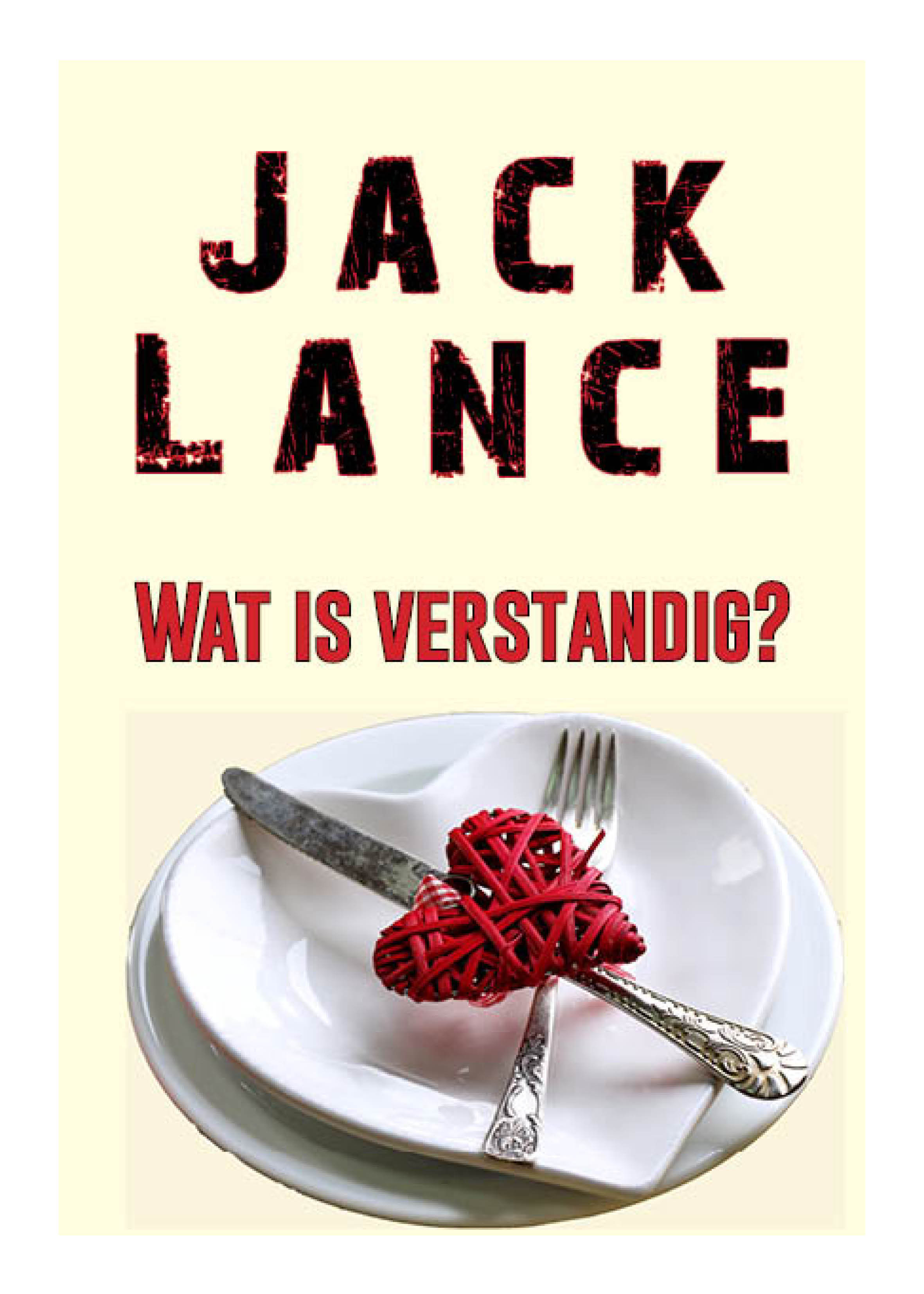 Wat is Verstandig? Jack Lance verhaal (Gratis!) by Jack Lance | Goodreads