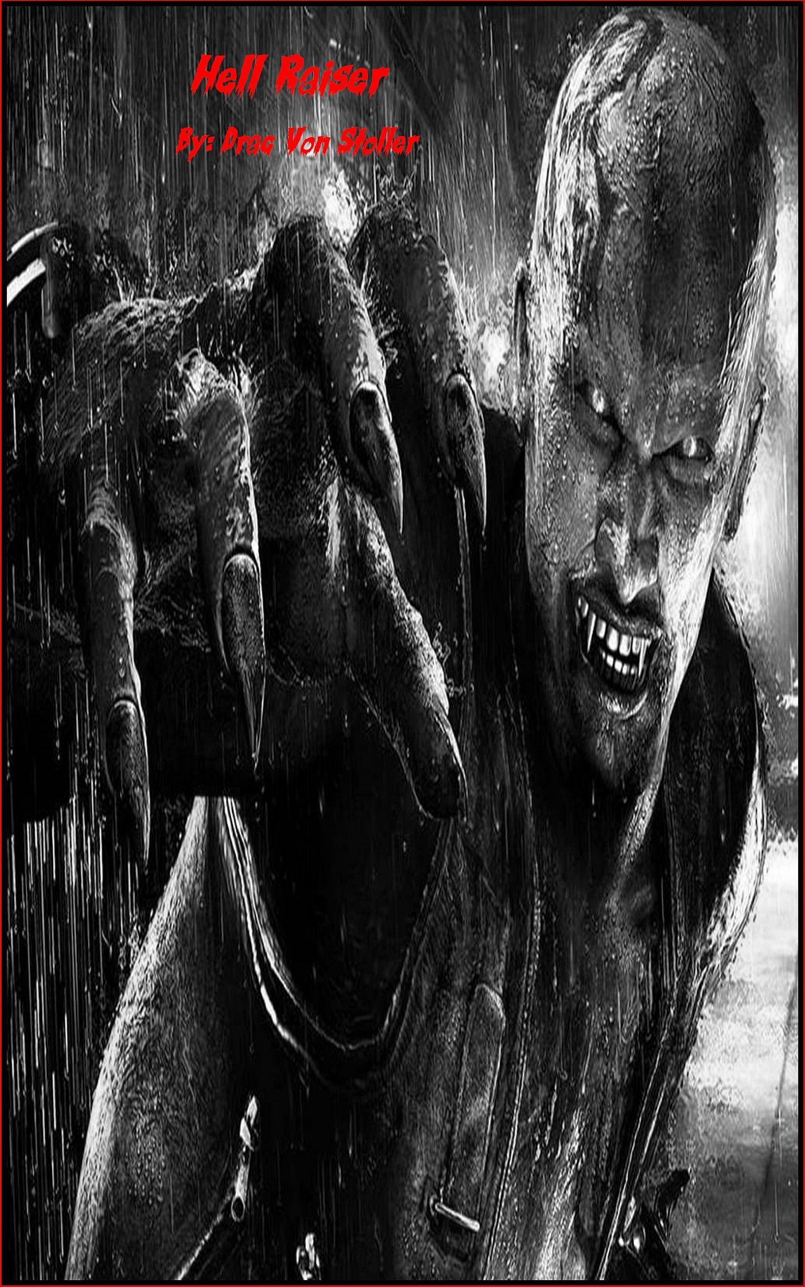 Hell Raiser by Drac Von Stoller | Goodreads