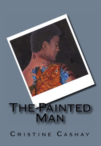 The Painted Man by Cristine Cashay | Goodreads