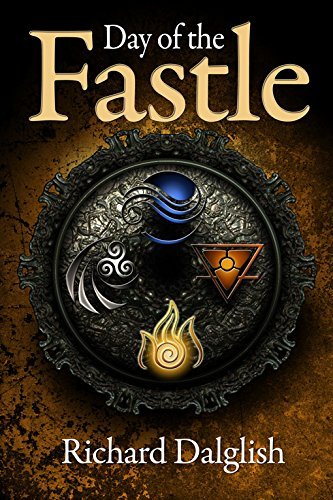 Day Of The Fastle by Richard Dalglish | Goodreads