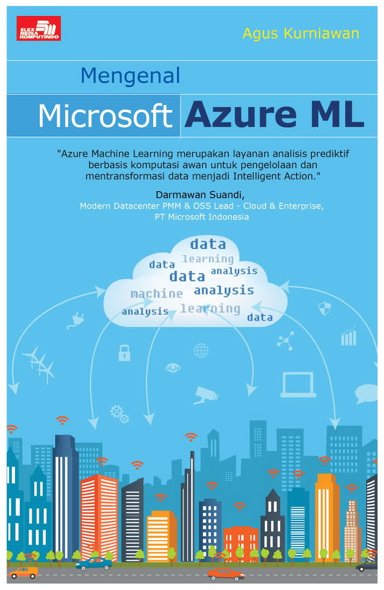 Mengenal Microsoft Azure ML by Agus Kurniawan | Goodreads