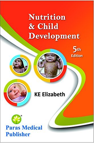 Nutrition and Child Development 5th/2015 by KE Elizabeth | Goodreads