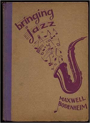 Bringing Jazz! by Maxwell Bodenheim | Goodreads