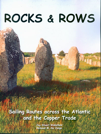 Rocks & Rows: Sailing Routes Across the Atlantic and the Copper Trade ...