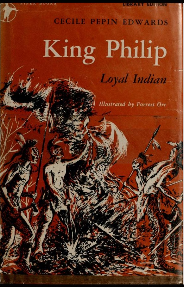 King Philip: Loyal Indian by Cecile P. Edwards | Goodreads