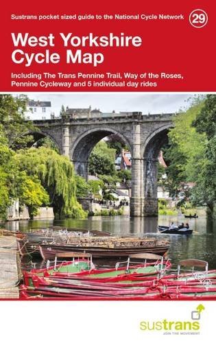 West Yorkshire Cycle Maps 29: Including the Trans Pennine Trail, Way of ...
