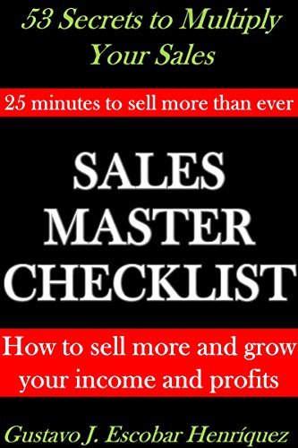 Sales Master Checklist: 53 simple tasks to grow your sales and earn ...