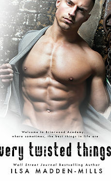 Very Twisted Things (Briarwood Academy, #3) by Ilsa Madden-Mills ...