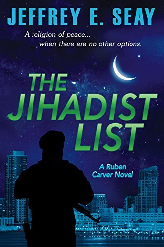The Jihadist List by Jeffrey E. Seay | Goodreads