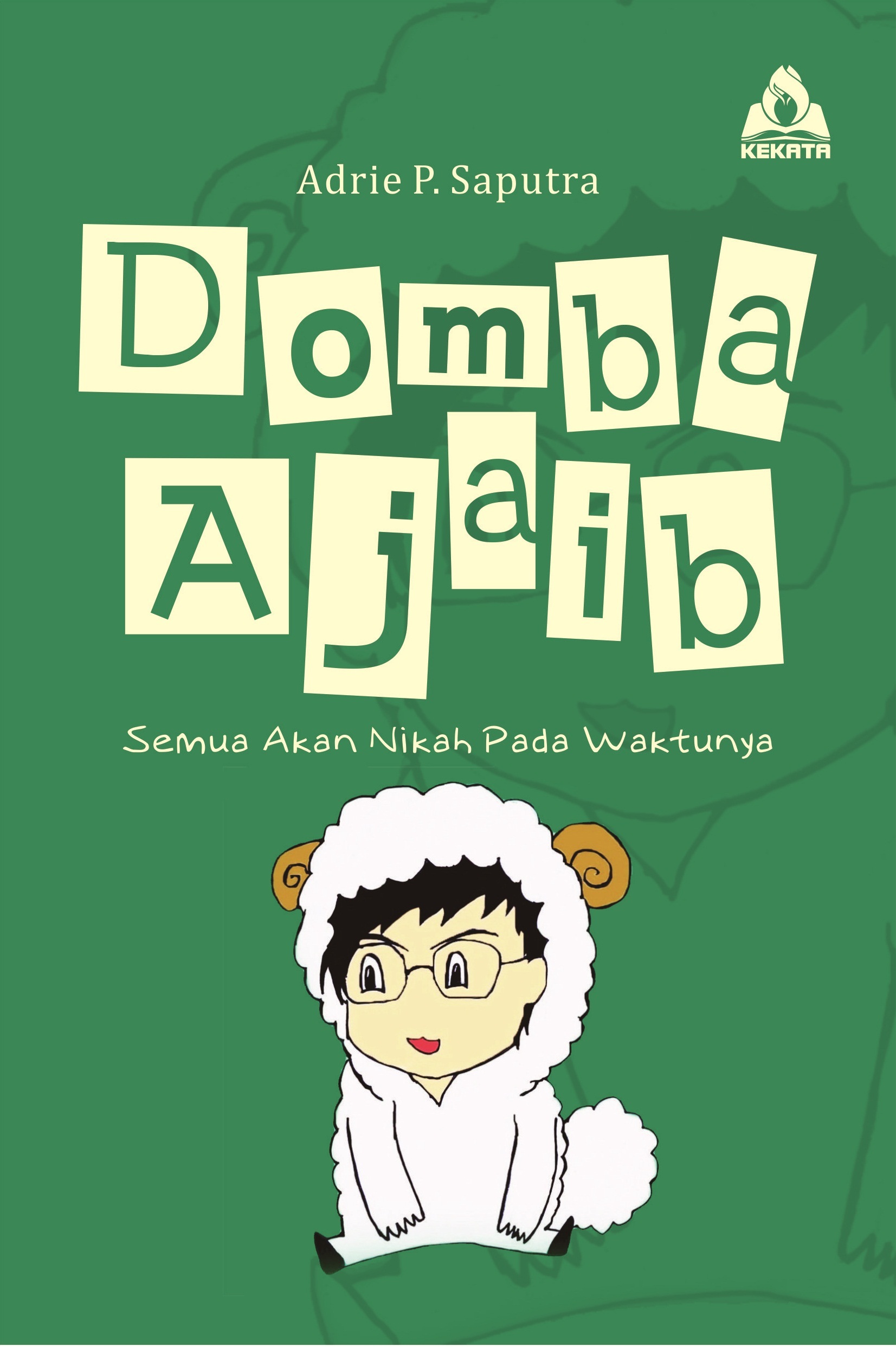 Domba Ajaib by Adrie P. Saputra | Goodreads