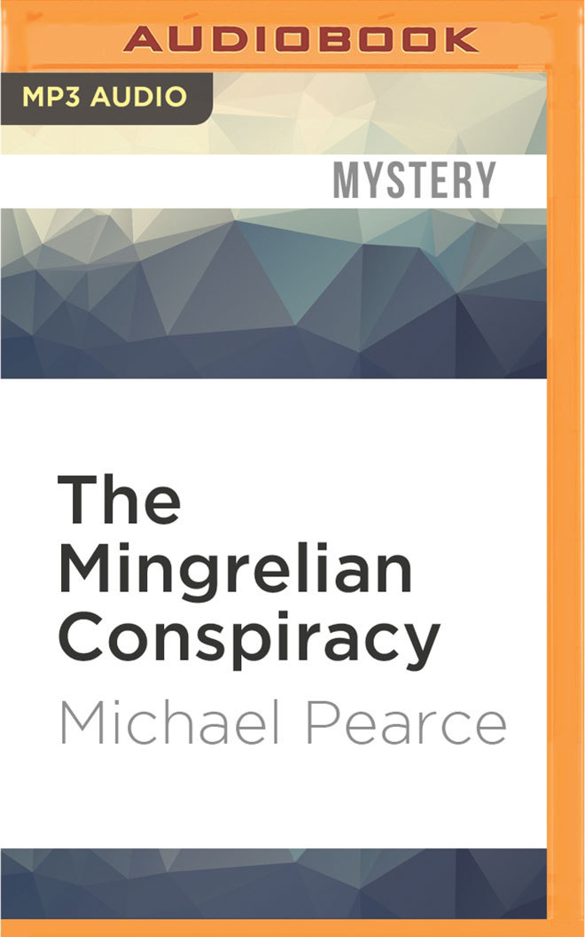 Mingrelian Conspiracy, The by Michael Pearce | Goodreads