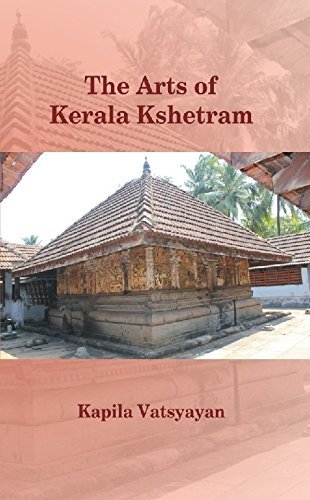 The Arts of Kerala Kshetram by Kapila Vatsyayan | Goodreads