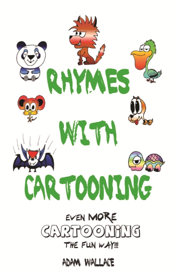 Rhymes With Cartooning by Adam Wallace | Goodreads