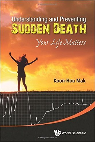 Understanding and Preventing Sudden Death: Your Life Matters by Koon ...