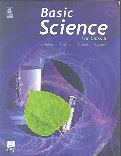 Basic Science for Class - VI Based on CCE Methodology by G. Mehta ...