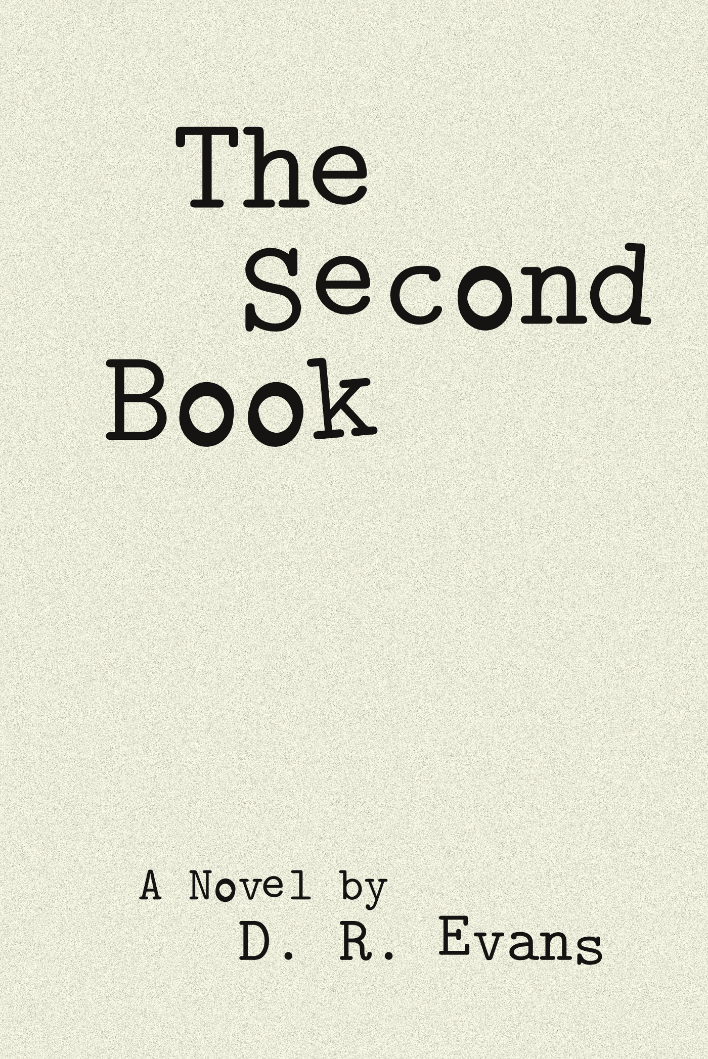 The Second Book by D.R. Evans | Goodreads
