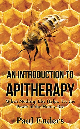 An Introduction To Apitherapy: When Nothing Else Helps, Try the Power ...