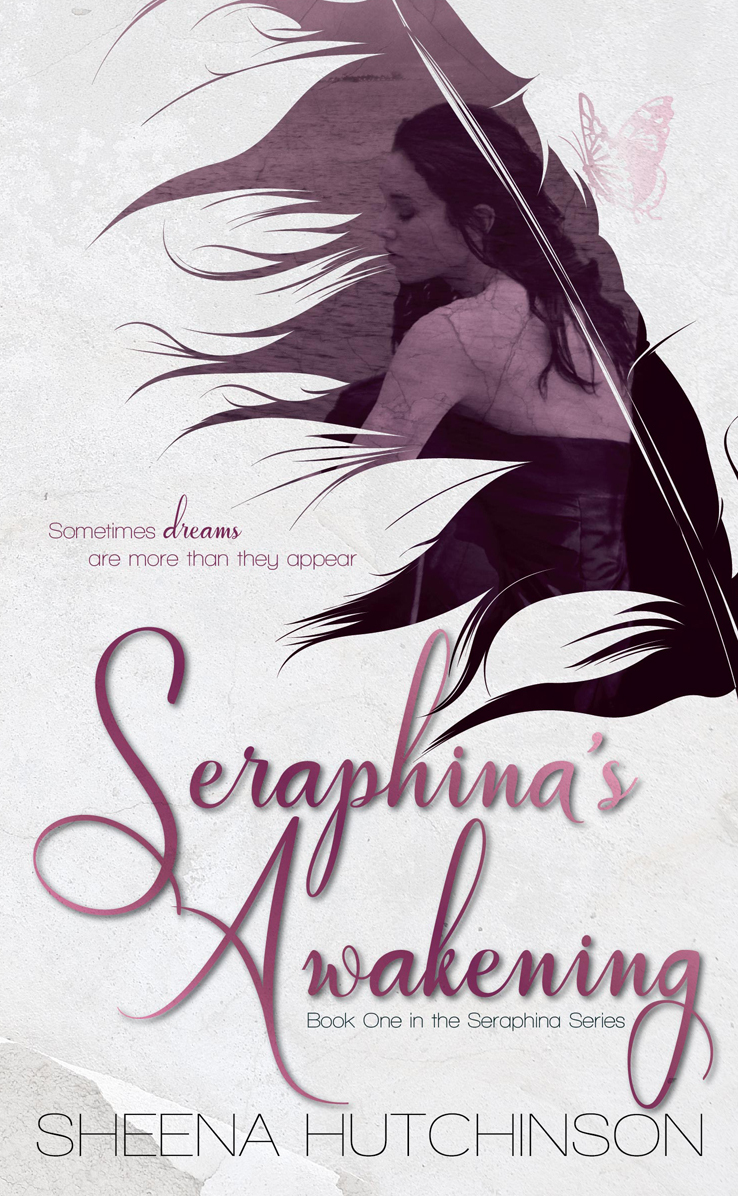 Seraphina's Awakening (Seraphina, #1) by Sheena Hutchinson | Goodreads