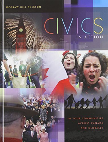 Civics in Action: In Your Communities, Across Canada, and Globally by ...