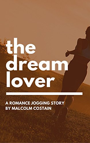 The Dream Lover by Malcolm Costain | Goodreads