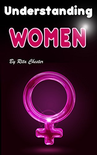 Understanding Women: General Observations about a Woman’s Mind by Rita ...