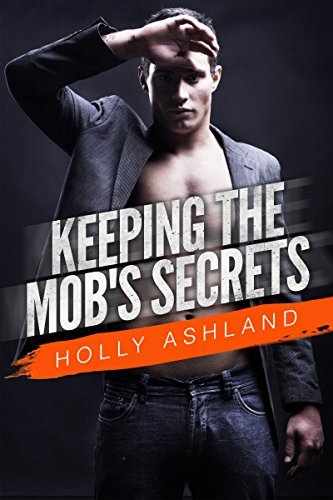 Keeping The Mob's Secrets by Holly Ashland | Goodreads