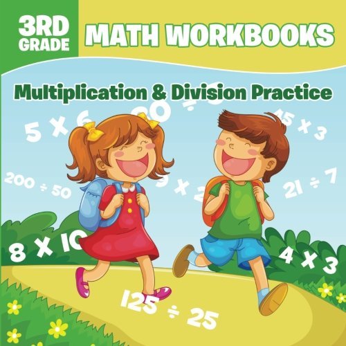 3rd Grade Math Workbooks: Multiplication & Division Practice by Baby ...