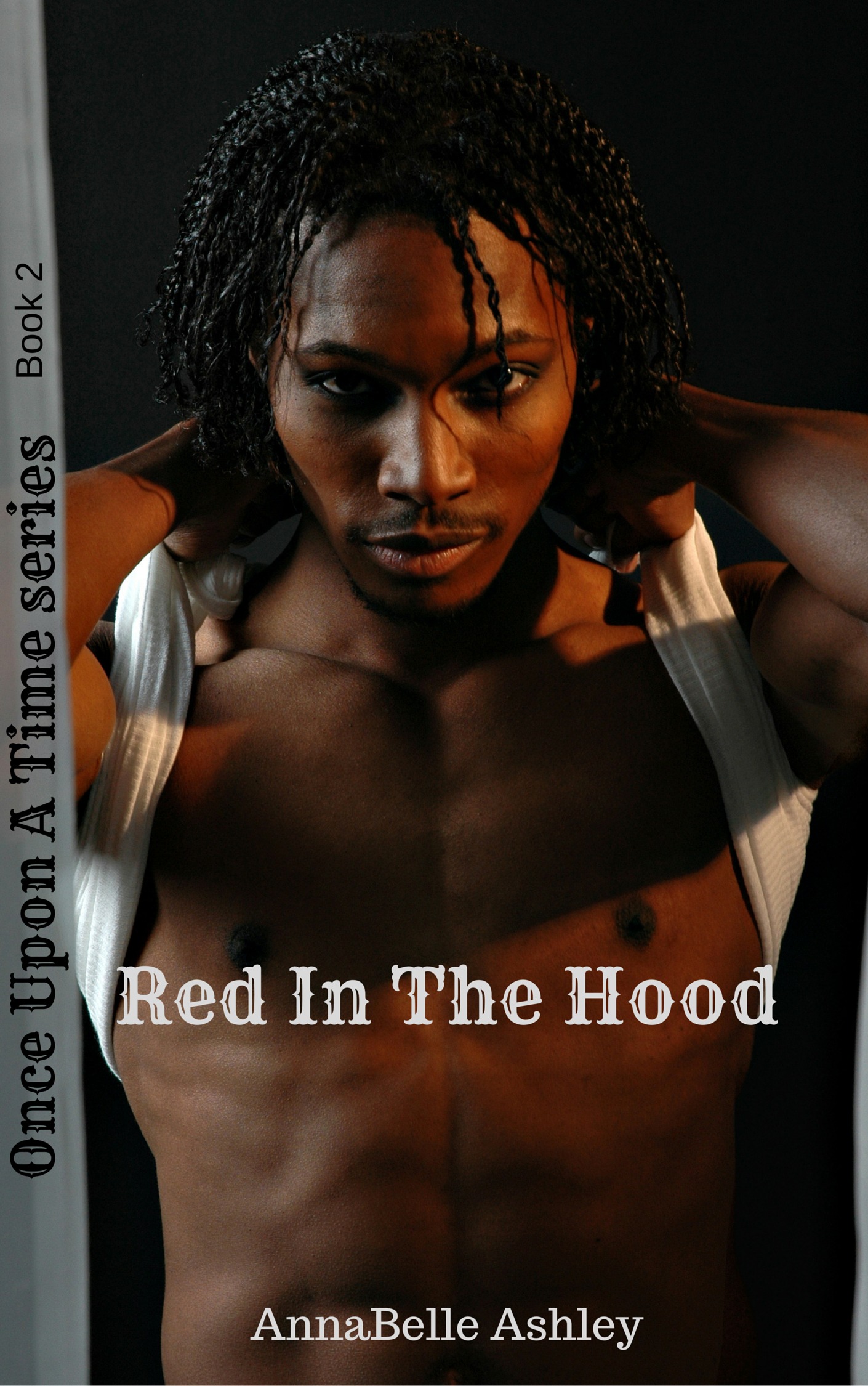 Red In The Hood (Once Upon A Time #2) by AnnaBelle Ashley | Goodreads
