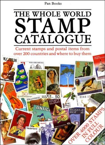 The Whole World Stamp Catalogue: Current Stamps and Postal Items from ...
