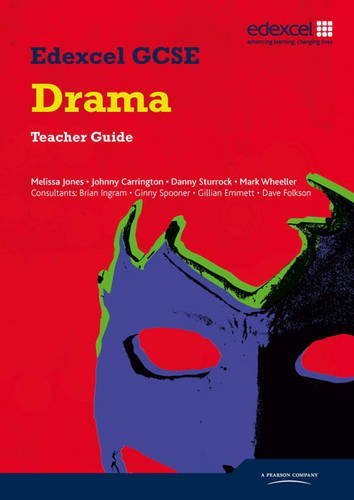Edexcel GCSE Drama Teacher guide with CD-ROM by Melissa Jones | Goodreads