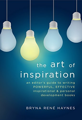 The Art of Inspiration: An Editor's Guide to Writing Powerful ...