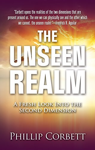 The Unseen Realm: A Fresh Look Into the Second Dimension by Phillip ...