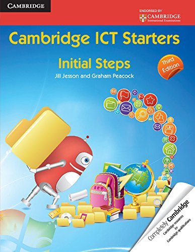 Cambridge ICT Starters: Initial Steps by Jill Jesson | Goodreads