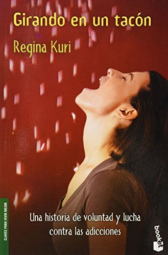 Girando en un tacon (Spanish Edition) by Regina Kuri | Goodreads