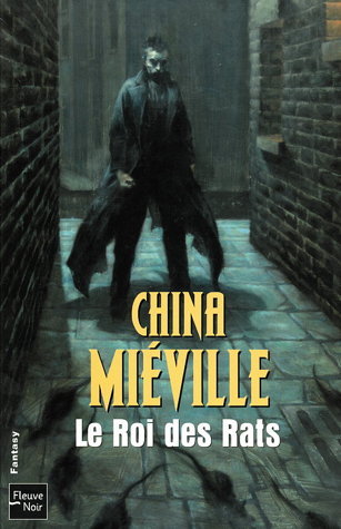 Le Roi des rats by China Miéville | Goodreads