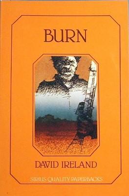 Burn by David Ireland | Goodreads