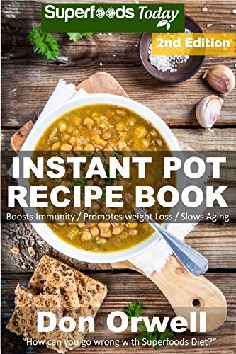 Instant Pot Recipe Book: 90+ One Pot Instant Pot Recipe Book, Dump ...