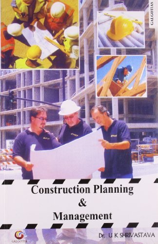 Construction Planning And Management by Srivastava | Goodreads