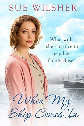 When My Ship Comes In by Sue Wilsher | Goodreads